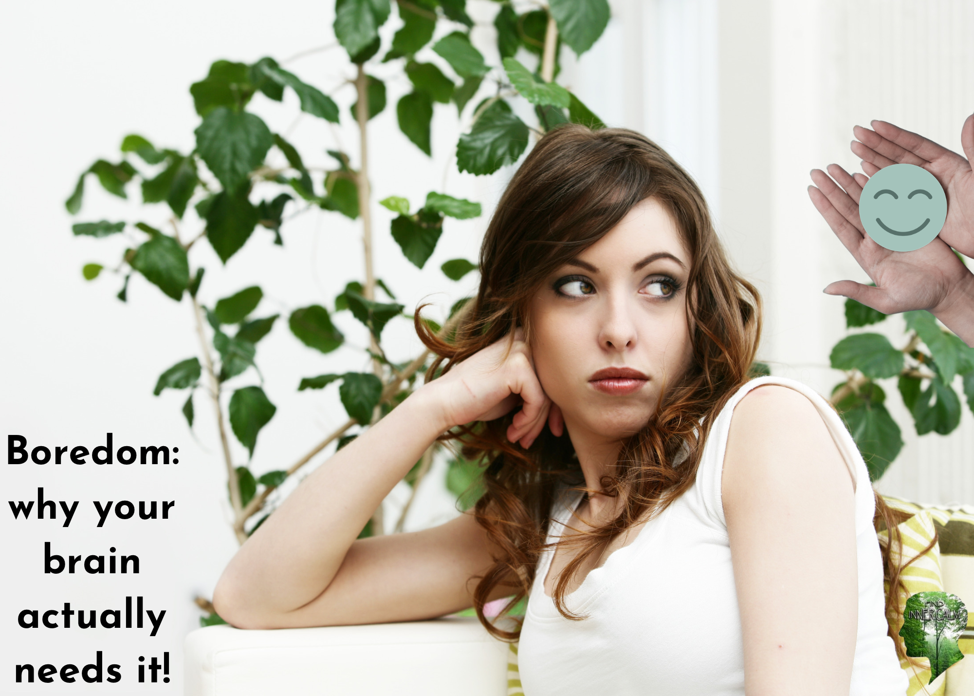 The Hidden Power of Boredom: Why Your Brain Needs It - Find Inner Calm ...